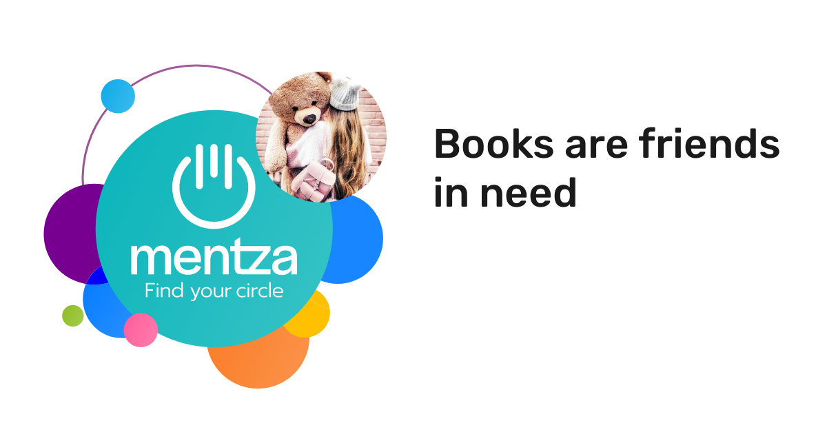 Books are friends in need | Download Mentza