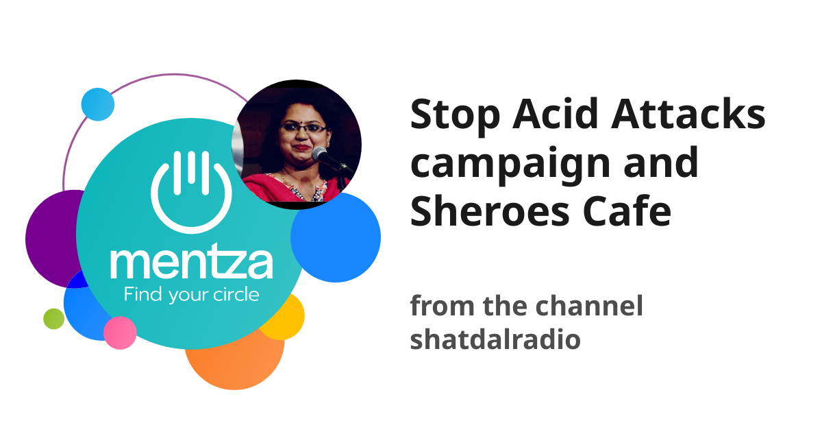 Stop Acid Attacks campaign and Sheroes Cafe | shatdalradio | Download ...