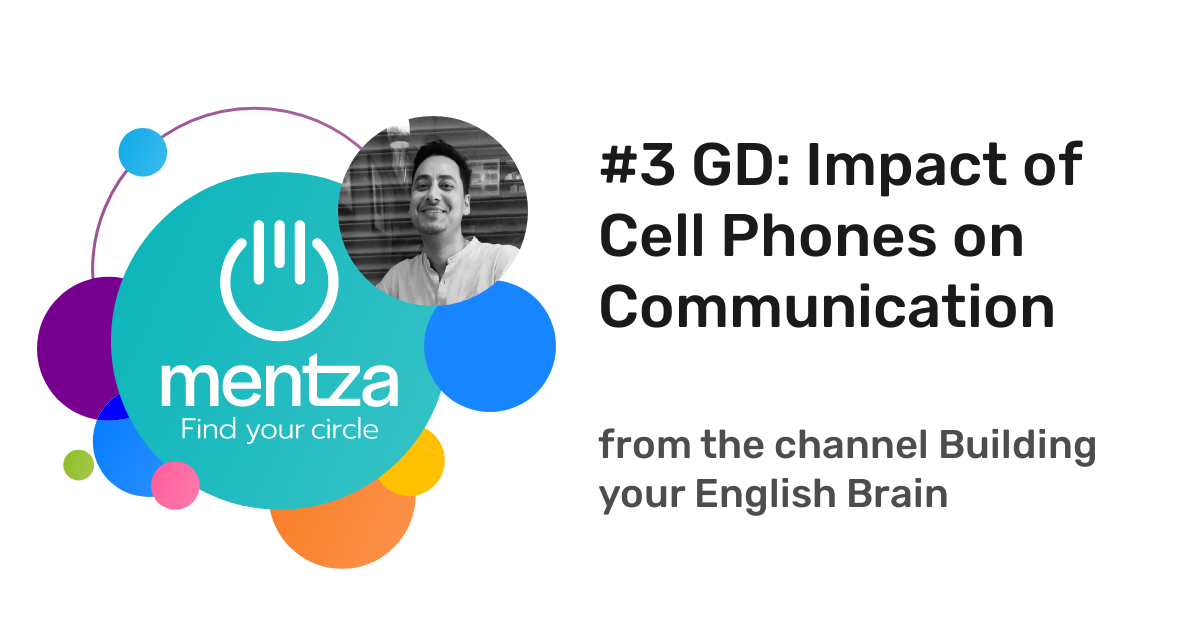 #3 GD: Impact of Cell Phones on Communication | Decoding Interviews ...