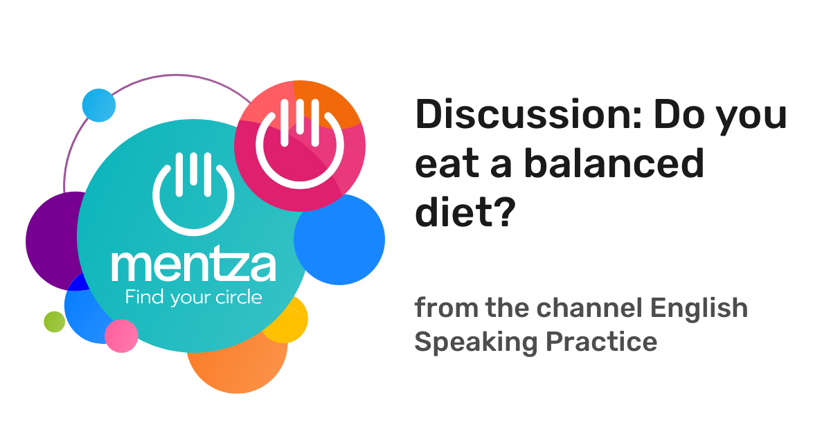 Discussion: Do you eat a balanced diet? | English Speaking Practice ...