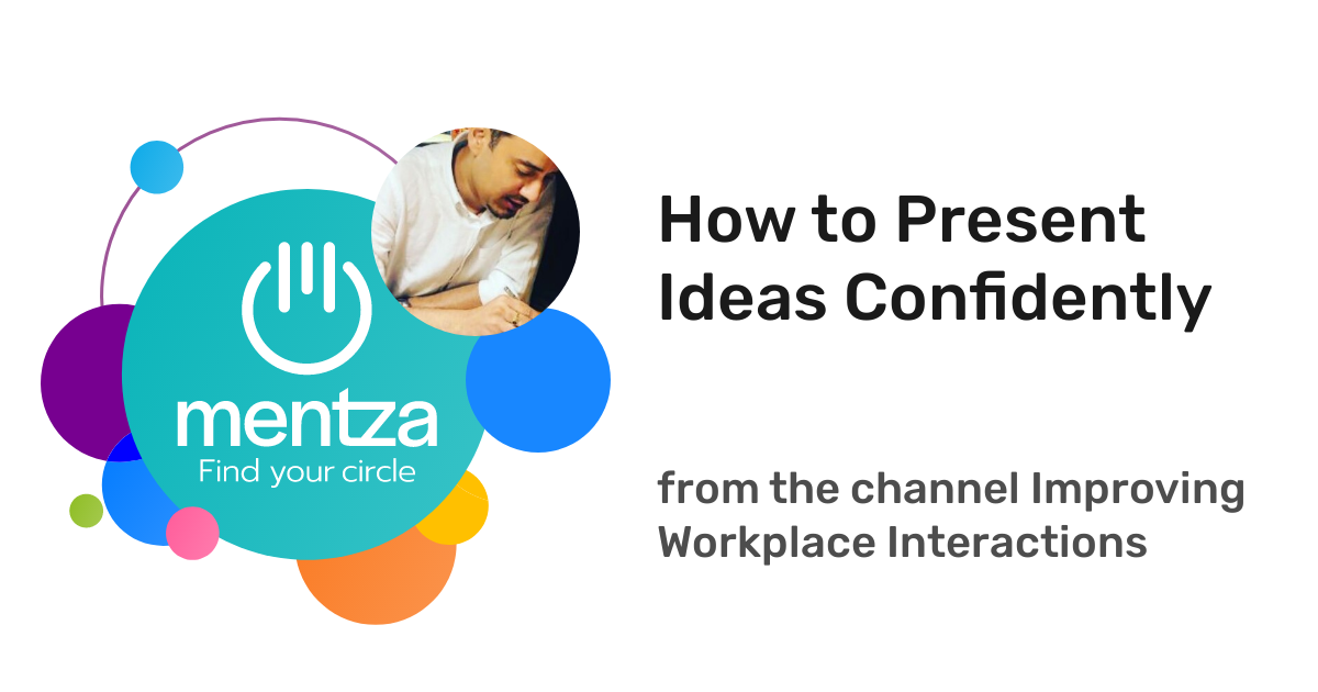 How to Present Ideas Confidently | Improving Workplace Interactions ...