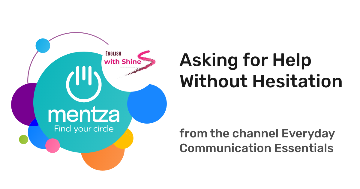 Asking for Help Without Hesitation | Everyday Communication Essentials ...