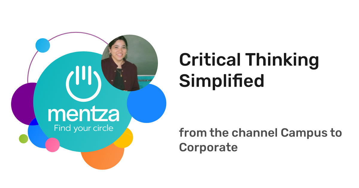 Critical Thinking Simplified | Campus to Corporate | Download Mentza
